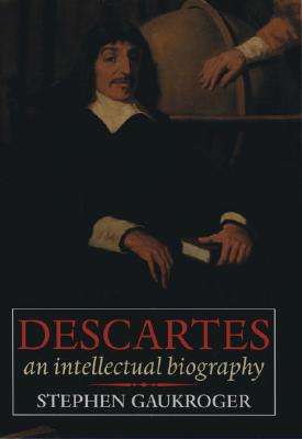 Descartes: An Intellectual