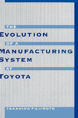 Evolution of Manufacturing Systems at