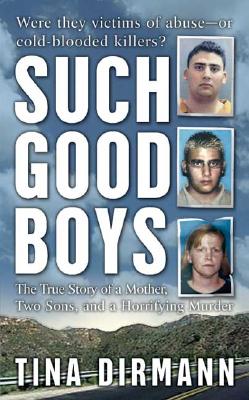 Such Good Boys: The True Story of a