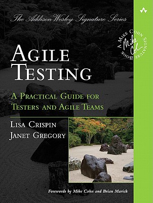 Agile Testing: A Practical Guide for