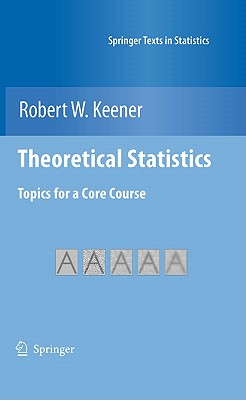 Theoretical Statistics : Topics for a Core C...