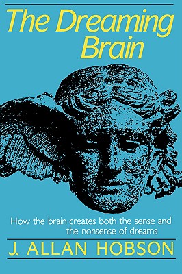 Dreaming Brain: How the Brain Create
