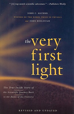 The Very First Light: The True Inside