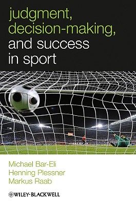 Judgment, Decision-Making And Success In