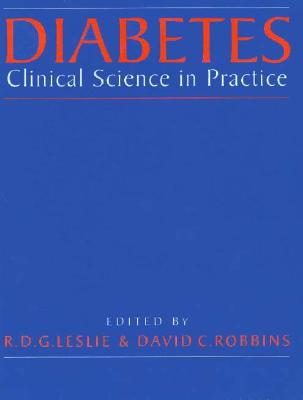 Diabetes: Clinical Science in