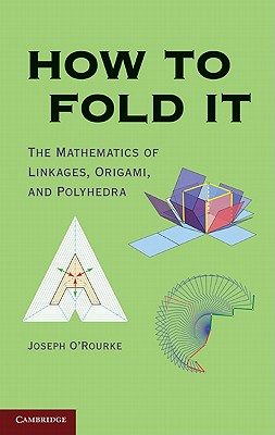 How to Fold It: The Mathematics of