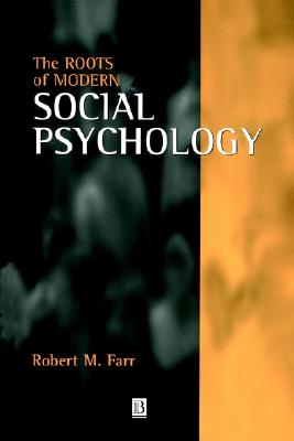 Roots Of Modern Social Psychology