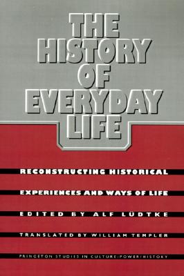 The History of Everyday Life: