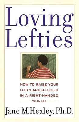 Loving Lefties: How to Raise Your