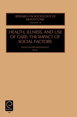 Health, Illness and Use of Care: The