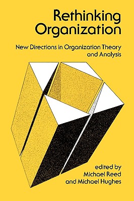 Rethinking Organization: New Directions
