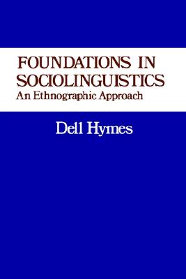 Foundations in Sociolinguistics: A