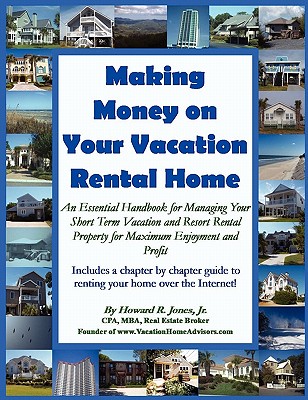 Making Money on Your Vacation Rental