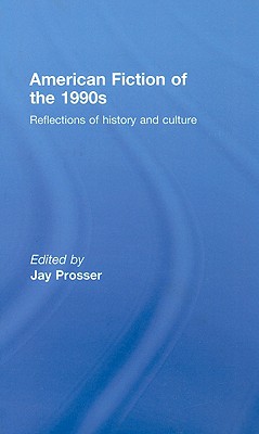 American Fiction of the 1990s: