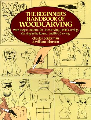 The Beginner's Handbook of Woodcarving: