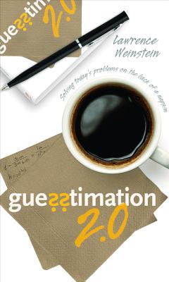 Guesstimation 2.0: Solving Today's