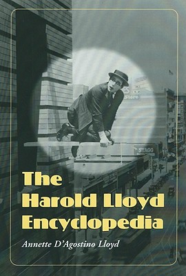The Harold Lloyd Encyclopedia