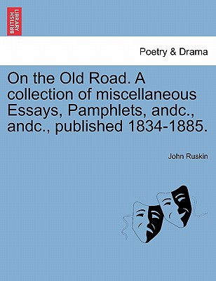 On the Old Road. a Collection of