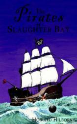The Pirates of Slaughter Bay