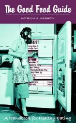 The Good Food Guide: A Handbook for