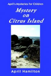 Mystery on Citrus Island: April'