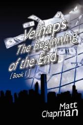 Velhaps: The Beginning of the End: Book
