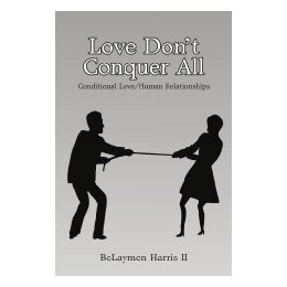 Love Don't Conquer All: Conditional