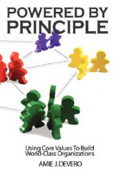 Powered by Principle: Using Core Values