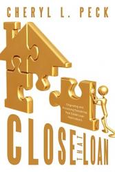 Close That Loan!: Originating and