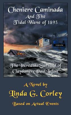 Cheniere Caminada and the Tidal Wave of