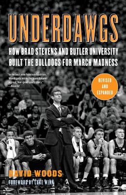 Underdawgs: How Brad Stevens and Butler