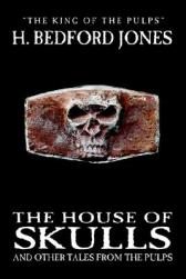 The House of Skulls and Other Tales from