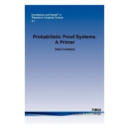 Probabilistic Proof Systems: A