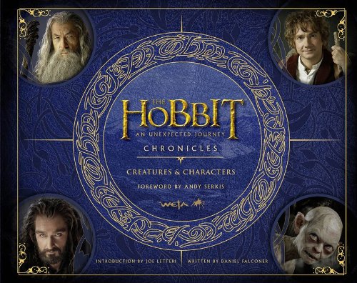 Chronicles: Creatures & Characters (The Hobbit: An Unexpected Journey) 英文原版