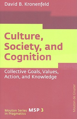 Culture, Society, and Cognition: