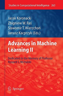 Advances in Machine Learning II: