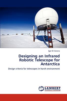 Designing an Infrared Robotic Telescope