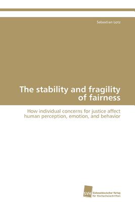 The Stability and Fragility of