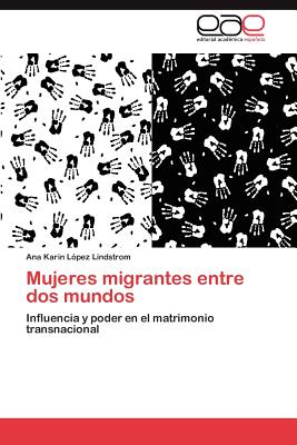 Mujeres Migrantes Entre DOS
