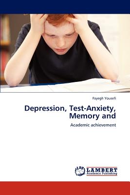 Depression, Test-Anxiety, Memory