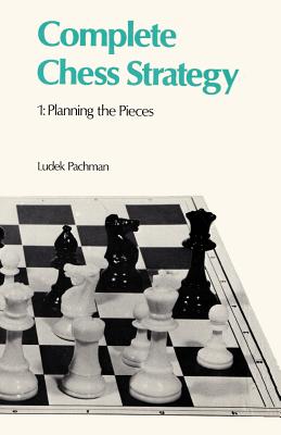Complete Chess Strategy 1 Planning the