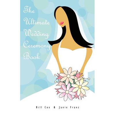 The Ultimate Wedding Ceremony Book