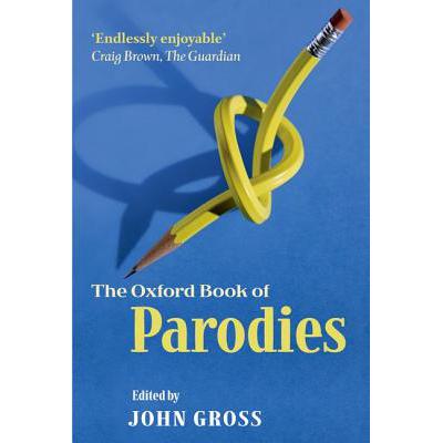 The Oxford Book of Parodies