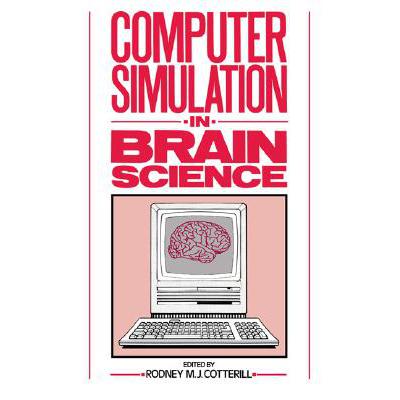 Computer Simulation in Brain Science
