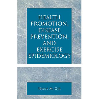 Health Promotion, Disease Prevention, and Exercise Epidemiology