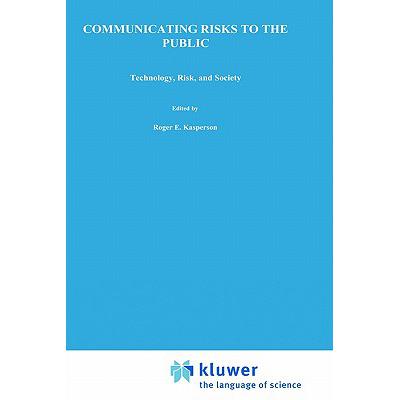 Communicating Risks to the Public : Internat...
