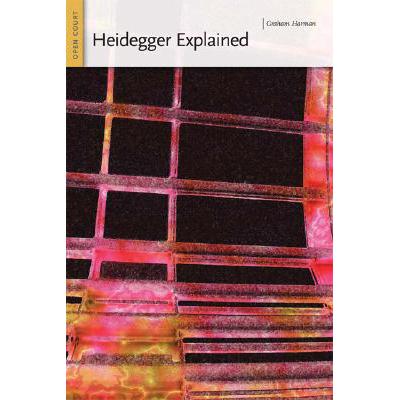 Heidegger Explained : From Phenomenon to Thing