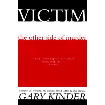 Victim: The Other Side of Murder