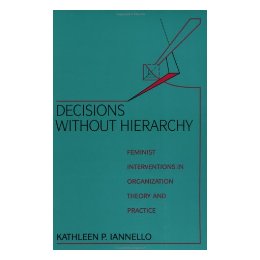Decisions Without Hierarchy