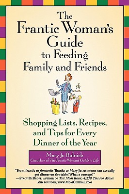 The Frantic Woman's Guide to Feeding